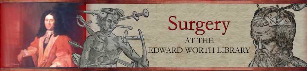 Trepanning | Surgery at the Edward Worth Library